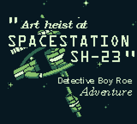 Detective Boy Roe: Art Heist at Space Station SH-23 by Pikarno ...