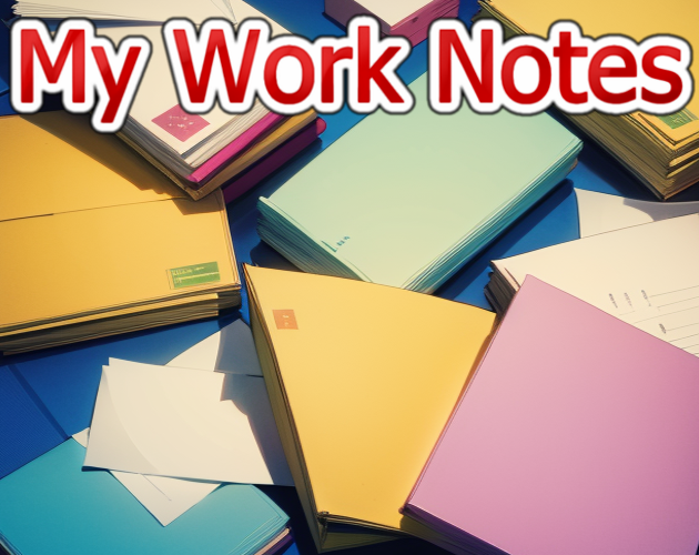 myWorkNotes by Misterm