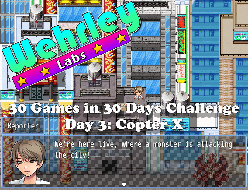 30 Games: Day 3 - Copter X by Wehrley