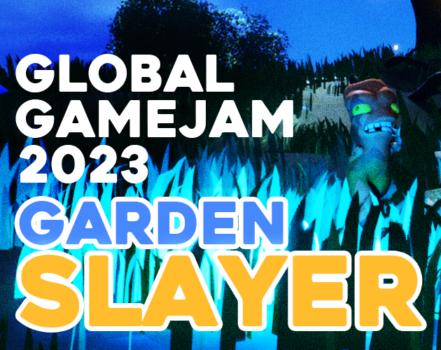 Garden Slayer by NOIREL Dorian, Zayn_CARDOT, ETN, Nathan Mercier, Miya ...