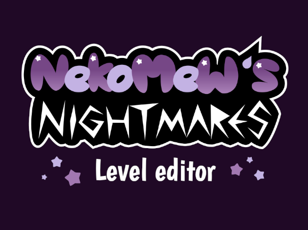 Nekomew's Nightmares Level editor (BETA) by Pikewin