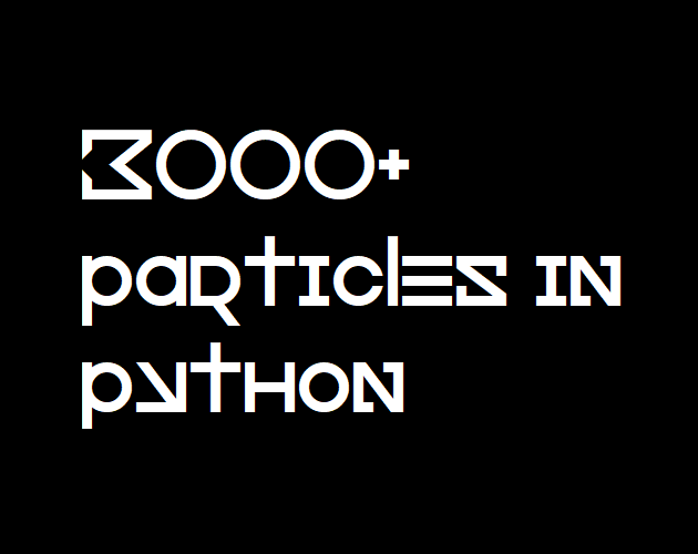 Python Particle Magic By Wannabegod 3226