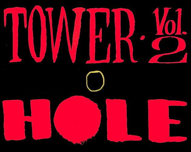TOWER VOL. 2: HOLE by TOWER