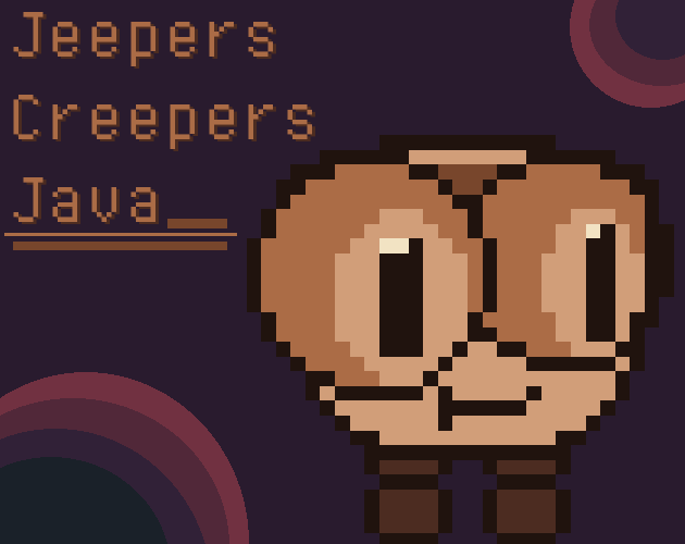 Jeepers Creepers Java by billbobphil