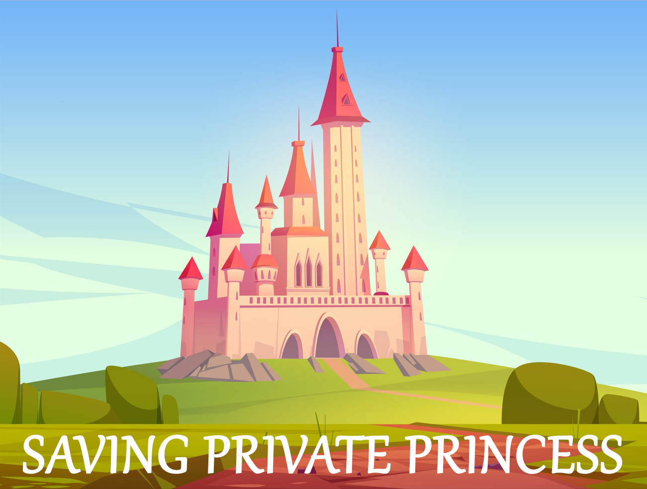 Saving Private Princess by Martin Horak