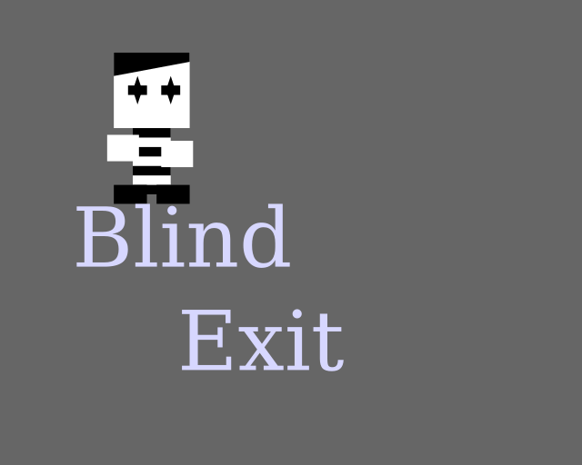 Blind Exit by Grafcube
