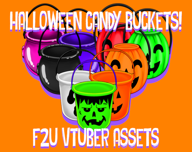 F2U Halloween Candy Buckets! - Vtuber Prop Assets by Treen