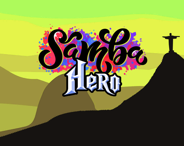 Samba Hero by adrianopessoa for Enchant Jam #1 - itch.io