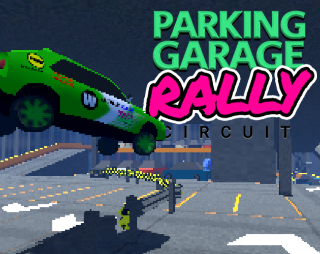Parking Garage Rally Circuit by Walaber Entertainment