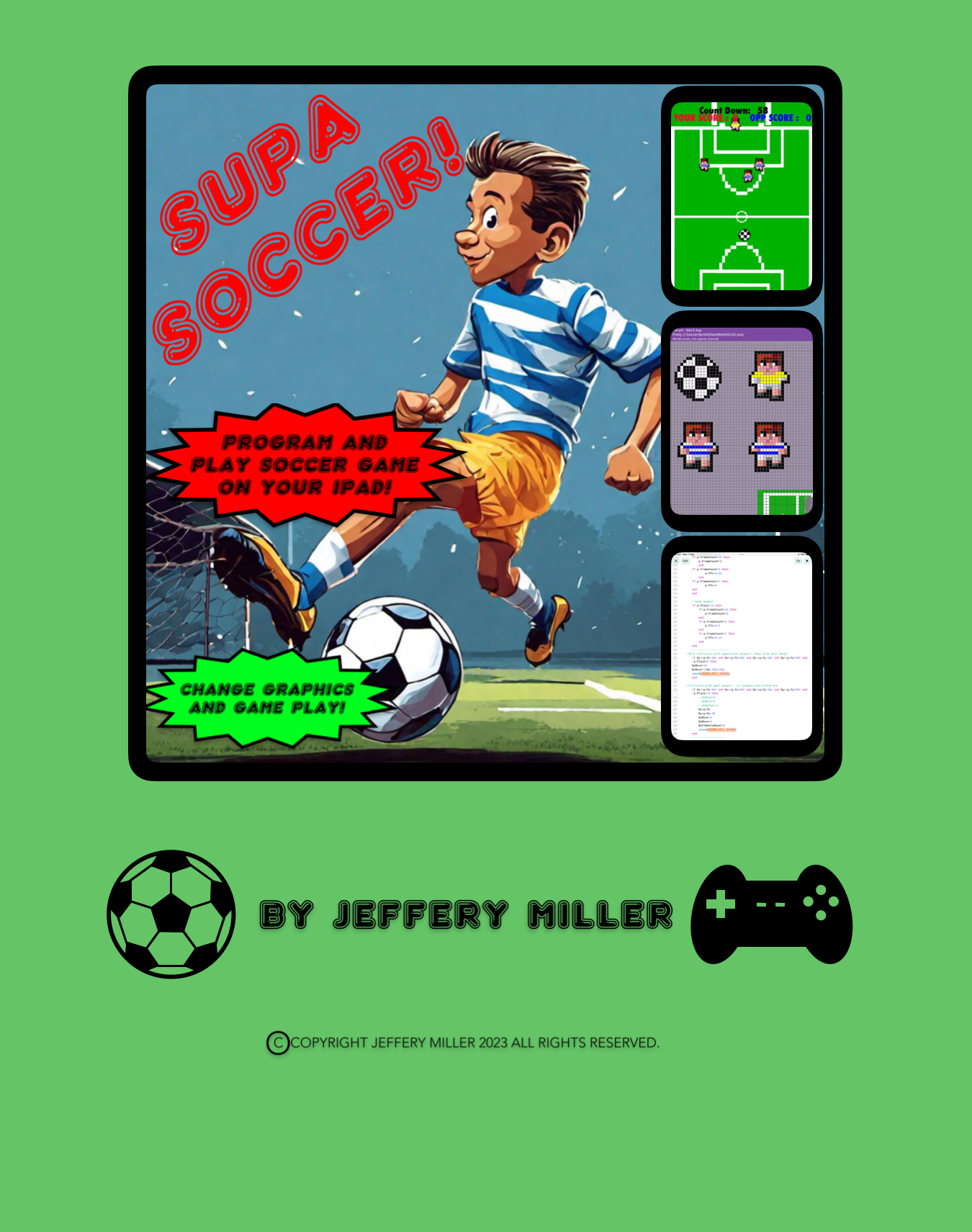 Supa Soccer iPad game with eBook, source code, & assets by grafixmechanix