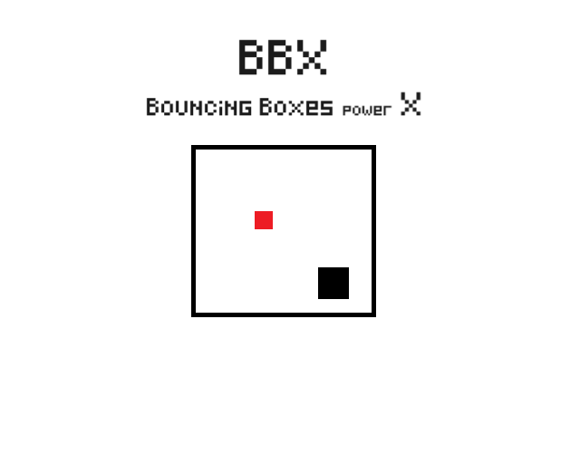 BBX Bouncing Boxes powerX by Kanomajet