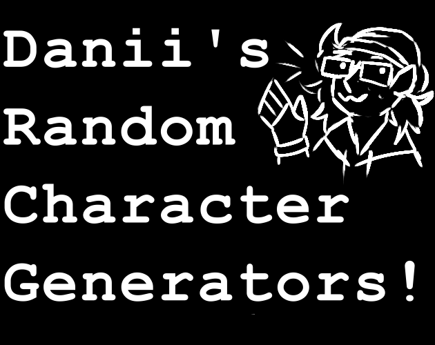 Danii's Random Character Generators by Danii