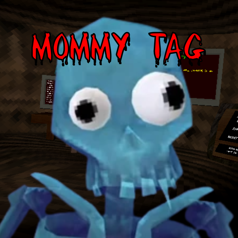 Mommy Tag Horror by Ninja6897