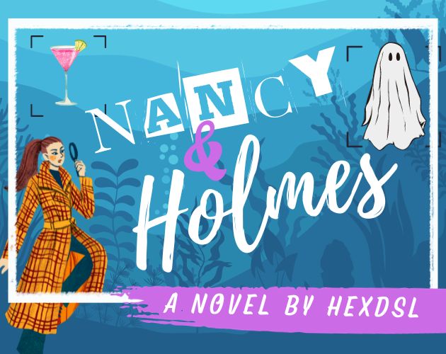 Nancy and Holmes by HexDSL
