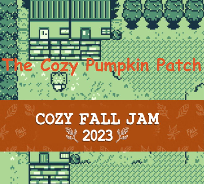 The Cozy Pumpkin Patch by DeppsDev for Cozy Fall Jam 2023 🍂 - itch.io