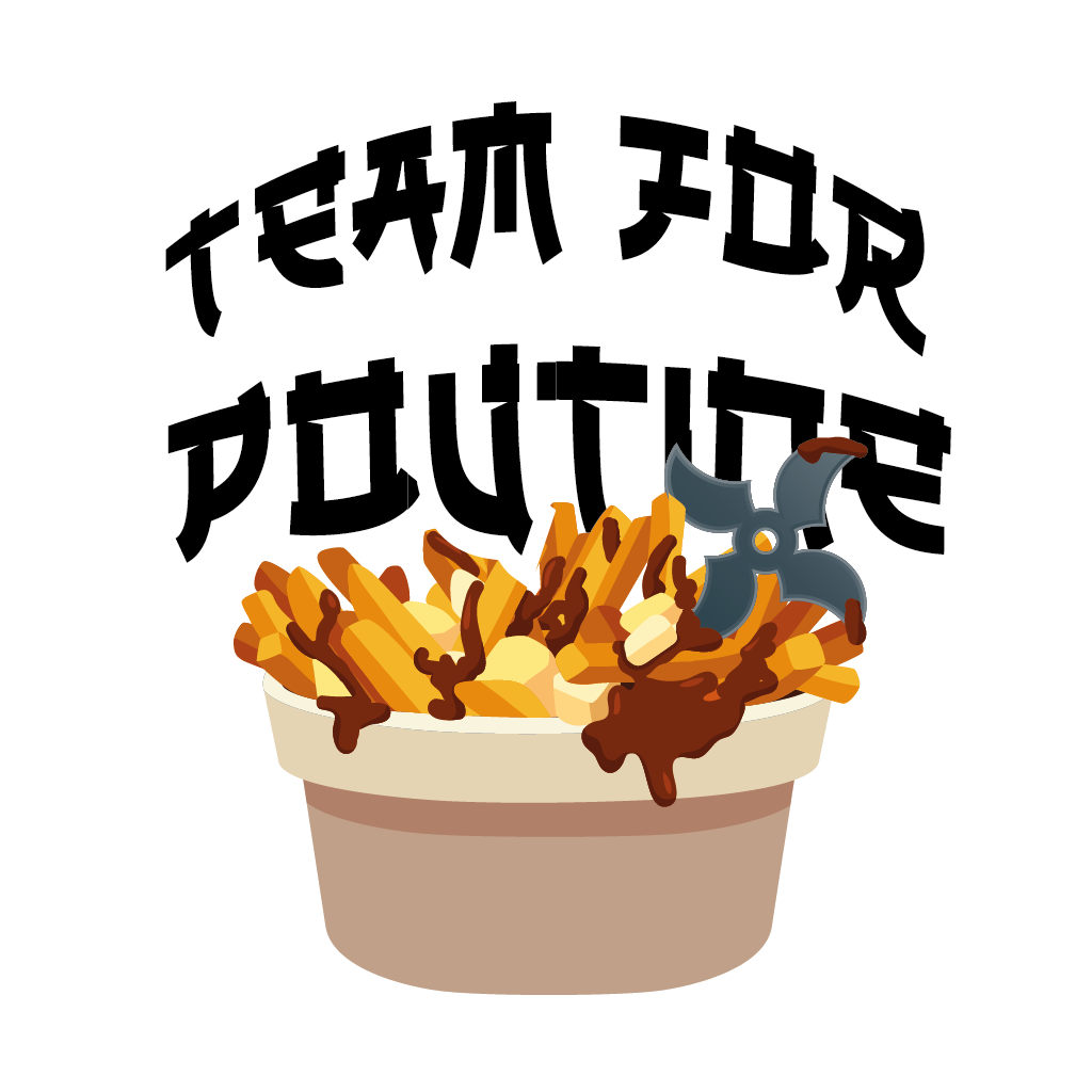 Team for Poutine by ATremblay