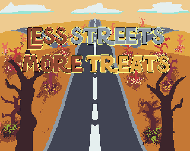 Less Streets More Treats by SAWD Games, DerpCatThing, injust ...