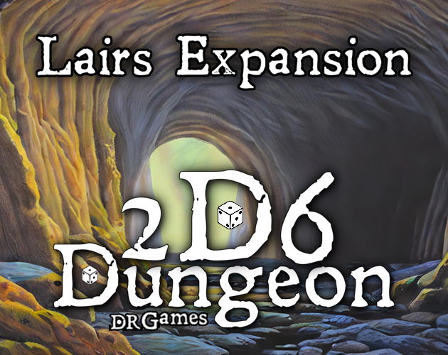 2D6 Dungeon - Lairs Expansion Vol 1 by DR Games