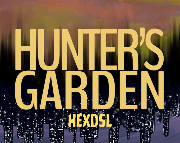 Hunters Garden by HexDSL
