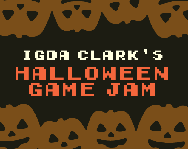 IGDA Clark Halloween Game Jam 2023 - itch.io