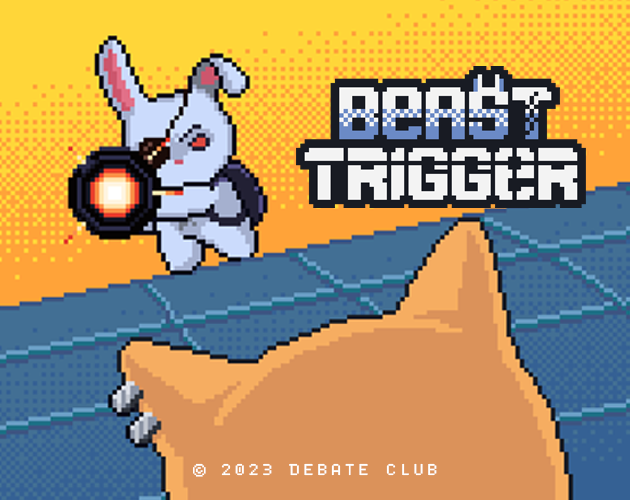 Beast Trigger by Debate Club, dyep, jobith, pyo_dev