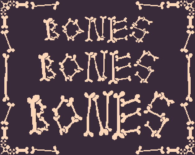 BONES BONES BONES!! - itch.io