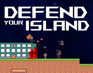 Defend Your Island by Hezztia