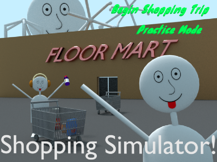 Shopping Simulator! by TDRP