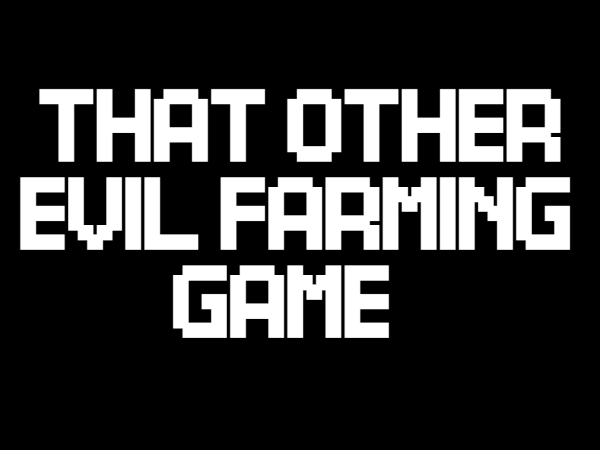That Other Evil Farming Game by Mrsho0t for ASOCIACIÓN SCRATCH GAME JAM ...
