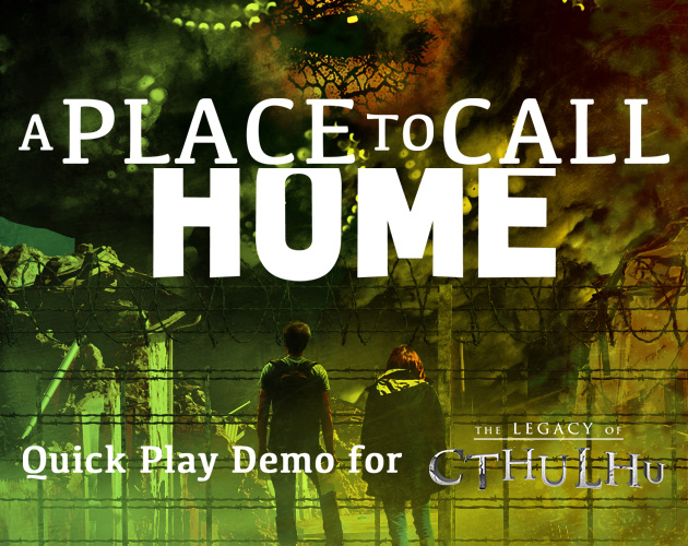 A Place to Call Home: The Legacy of Cthulhu Quick Play Adventure by ...