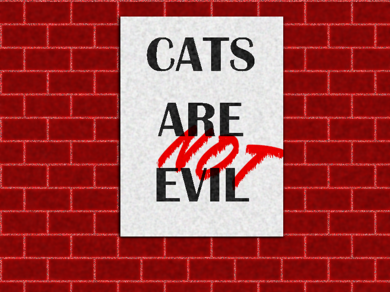 Cats Are Not Evil by Wrath
