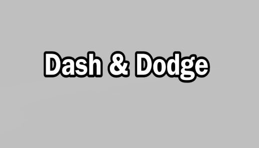 Dash & Dodge by 8God Studios