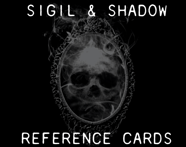 Sigil & Shadow Reference Cards by ChaosGrenade Games