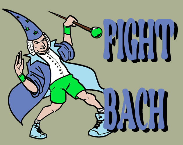 Fight Bach by Sam you'll