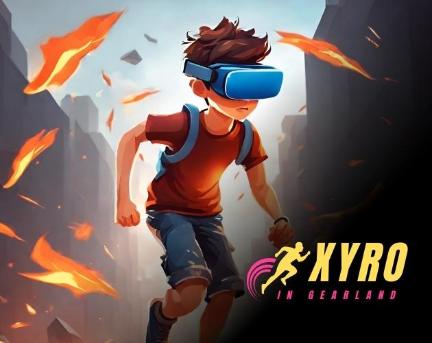 Xyro in Gearland by XRev Studio