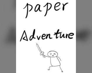 [Game] | [Paper Adventure] | [Pen & Paper] by ShawnJobSeeking