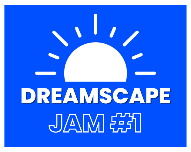 Dreamscape Jam #1 - itch.io