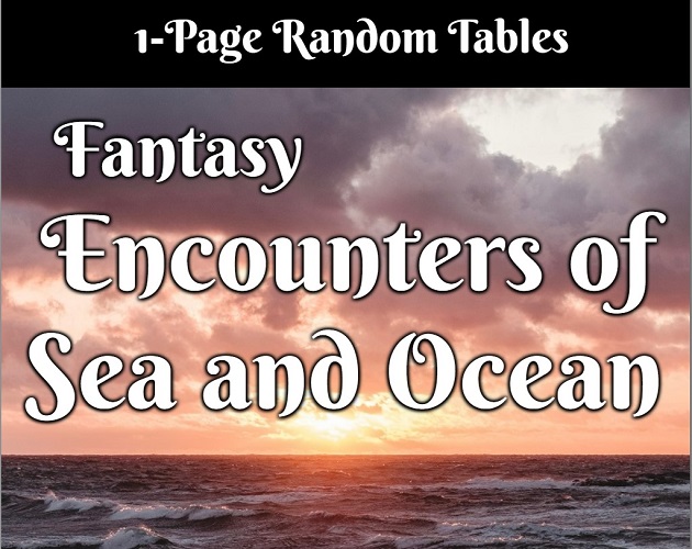 Fantasy Sea & Ocean Encounters by Duncan T of Chaos Gen