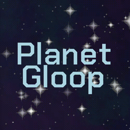 Planet Gloop by Onygox, Nimus100, Shadetrap, LubieKakao1212