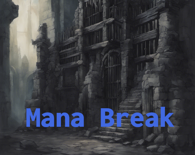 Mana Break By Andrew For Autumn Lisp Game Jam 2023