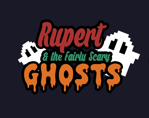 Rupert & the Fairly Scary Ghosts by Galactic Call