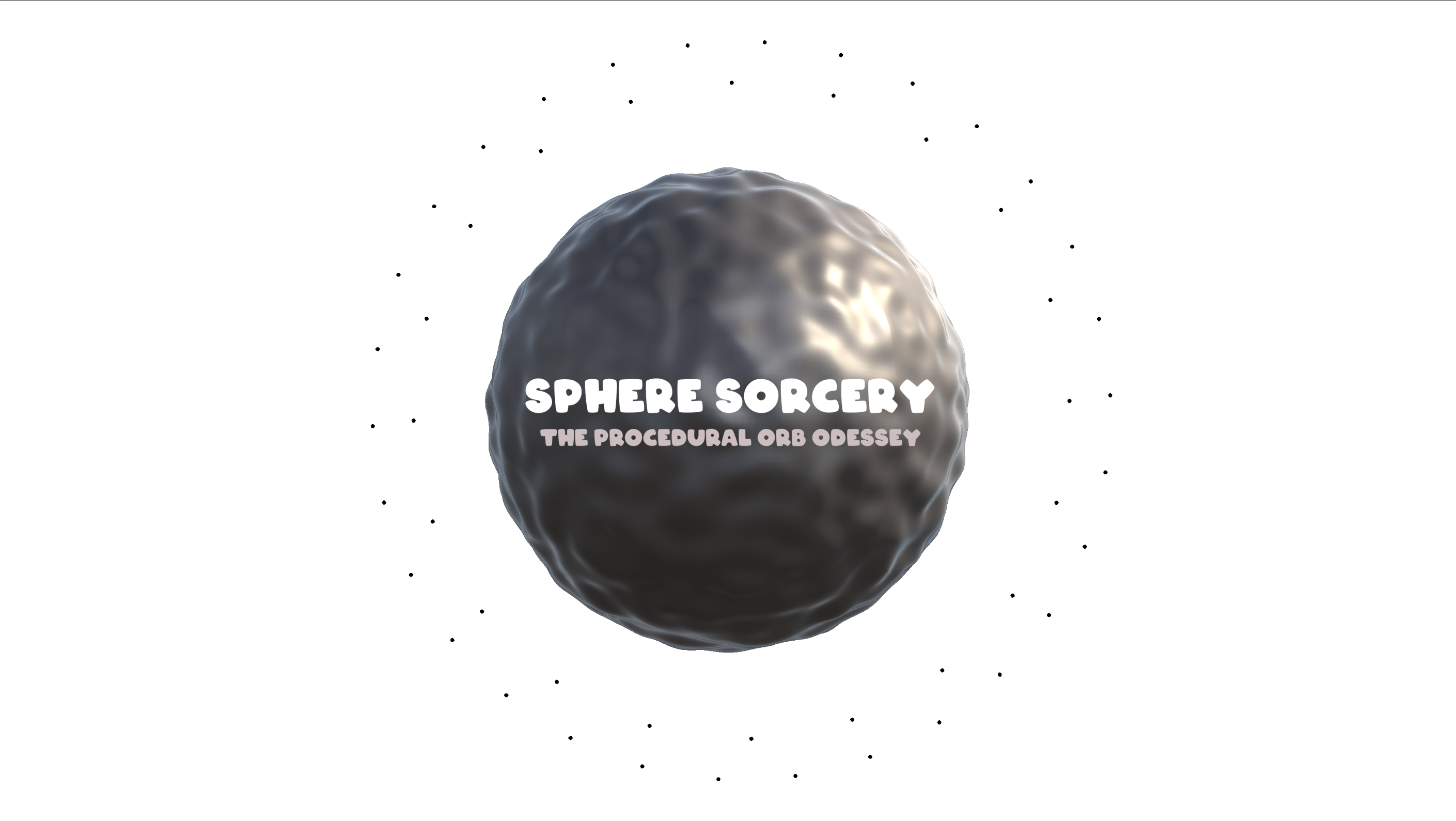 SphereSorcery: The Procedural Orb Odyssey by Nirupam Dey