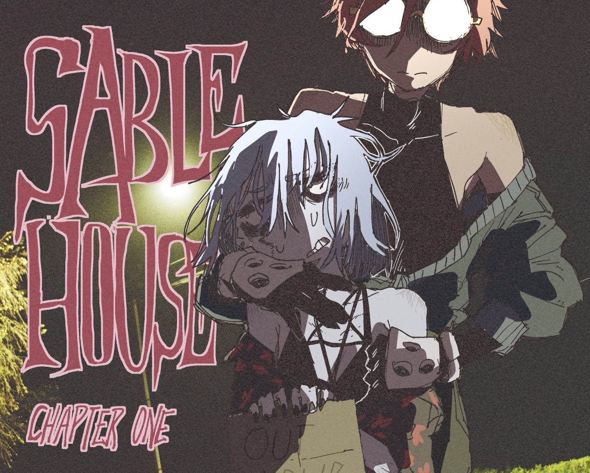 SABLE HOUSE: chapter 1 by teapak