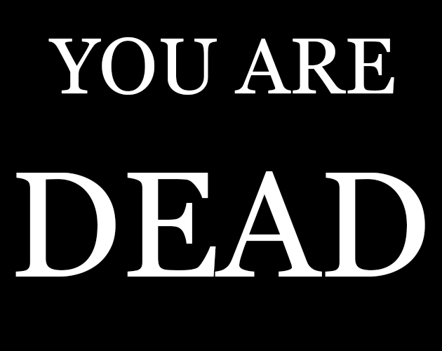 You Are Dead by michael-hunter