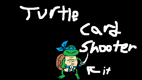 Turtle Card Shooter by TurtleCreator