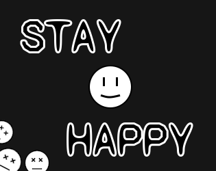 Stay Happy by Spacemad