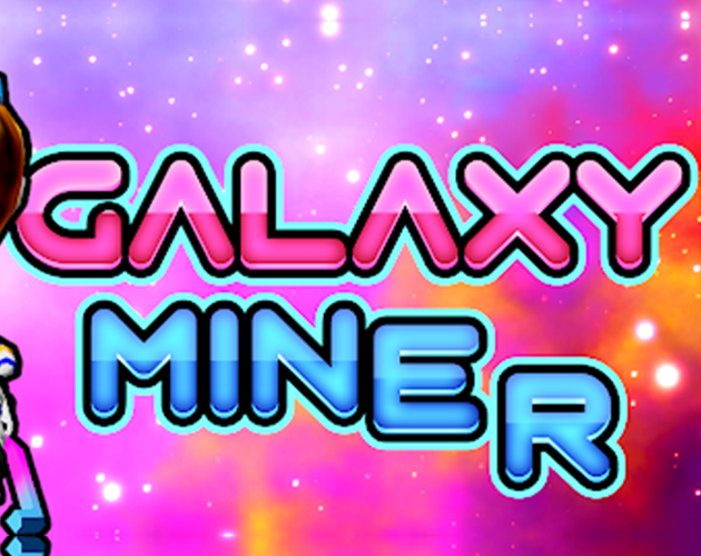 Galaxy Miner by Dreams on Demand