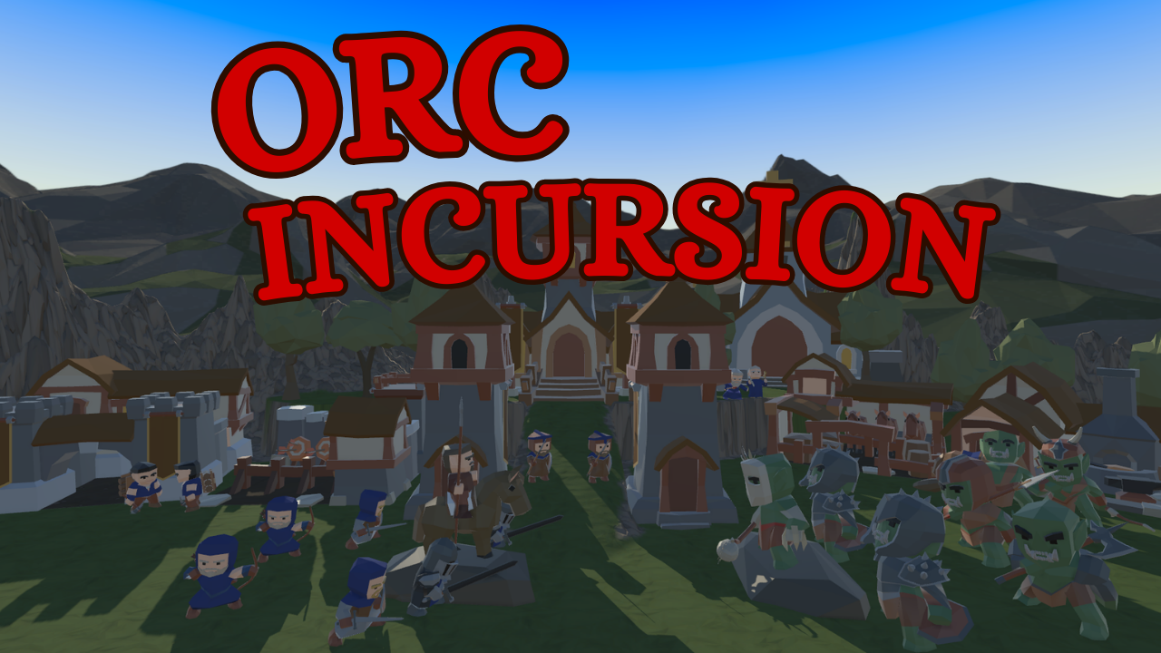 Demo 2 Released - Orc Incursion by Eternal Cataclysm Studios