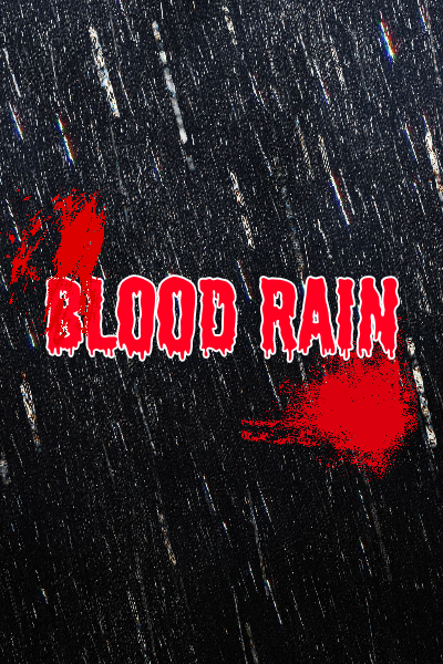 Blood rain update - itch.io