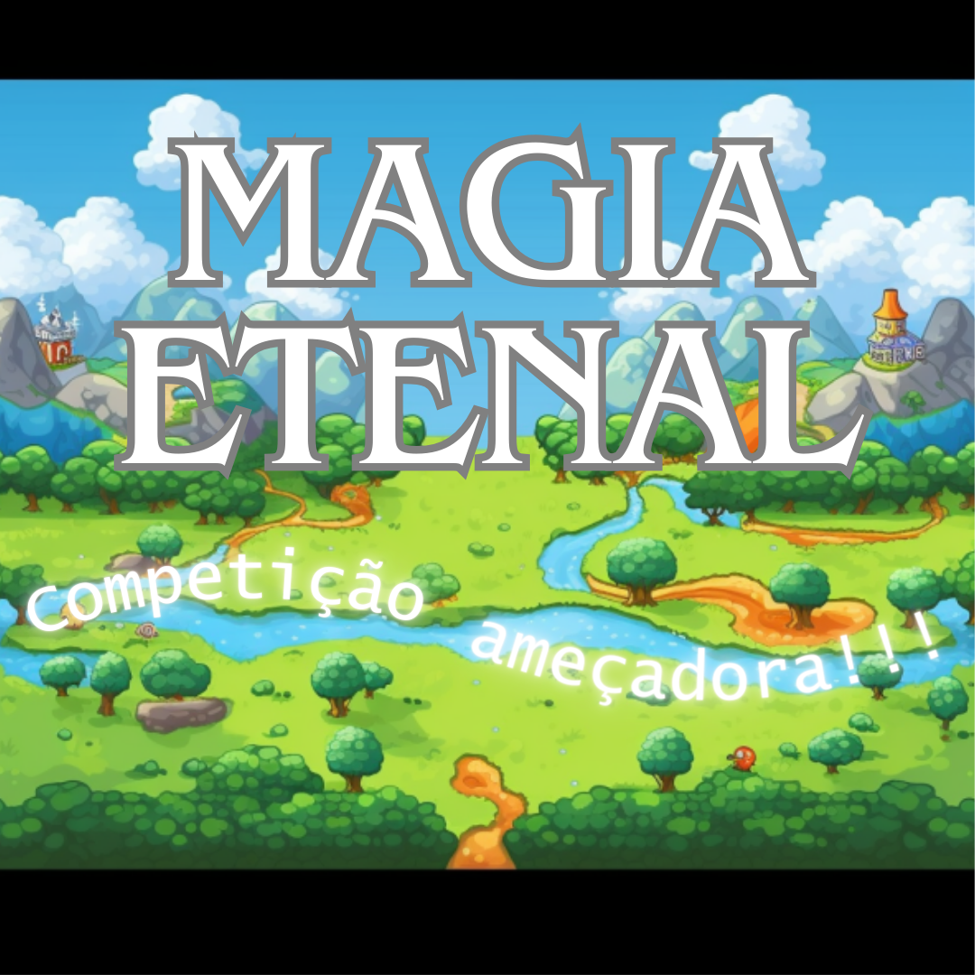 MagiaEternal-Competição ameaçadora by BagreDourado for 🥳Holiday Indie ... MagiaEternal-Competição ameaçadora by BagreDourado for 🥳Holiday Indie ...